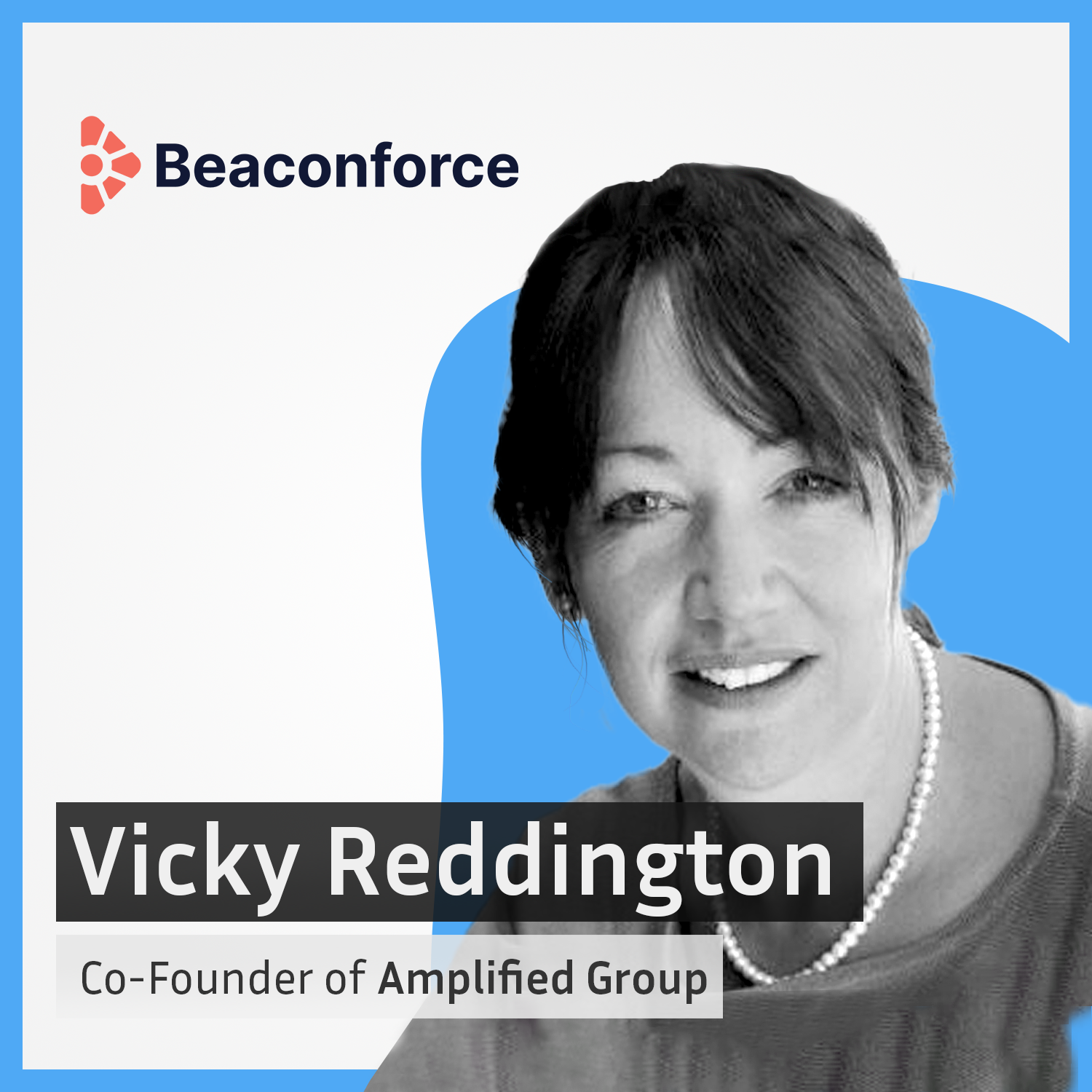 Effective Communication & Transparency With Vicky Reddington